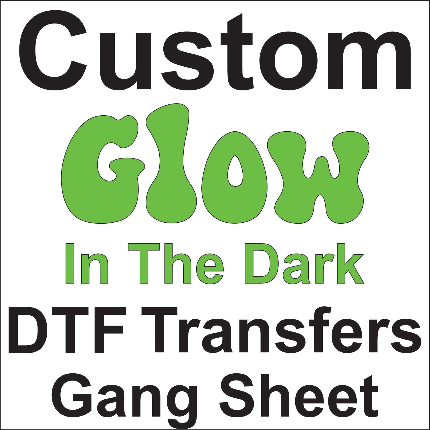 Custom GLOW DTF Transfers - DTF Gang Sheet – CraftCutterSupply.com