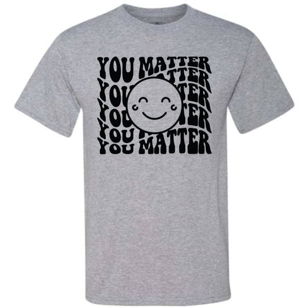 You Matter Smiley Face (CCS DTF Transfer Only) – CraftCutterSupply.com
